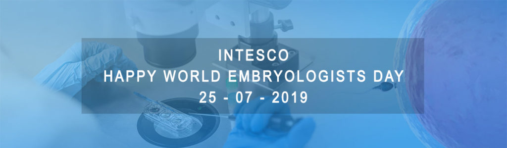 Happy World Embryologists Day 2019 – Intesco Co.,LTD